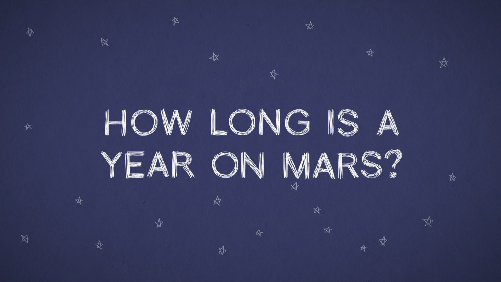 Mars In A Minute How Long Is A Year On Mars NASA Mars Exploration